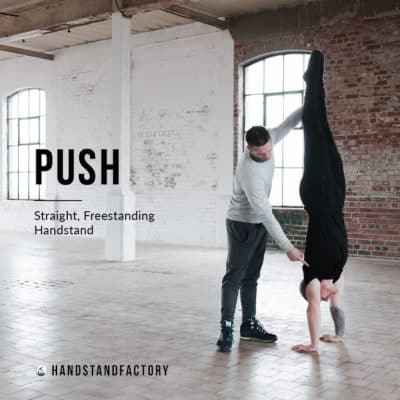 Push Harder | Master the One-Arm Handstand - Handstand Factory