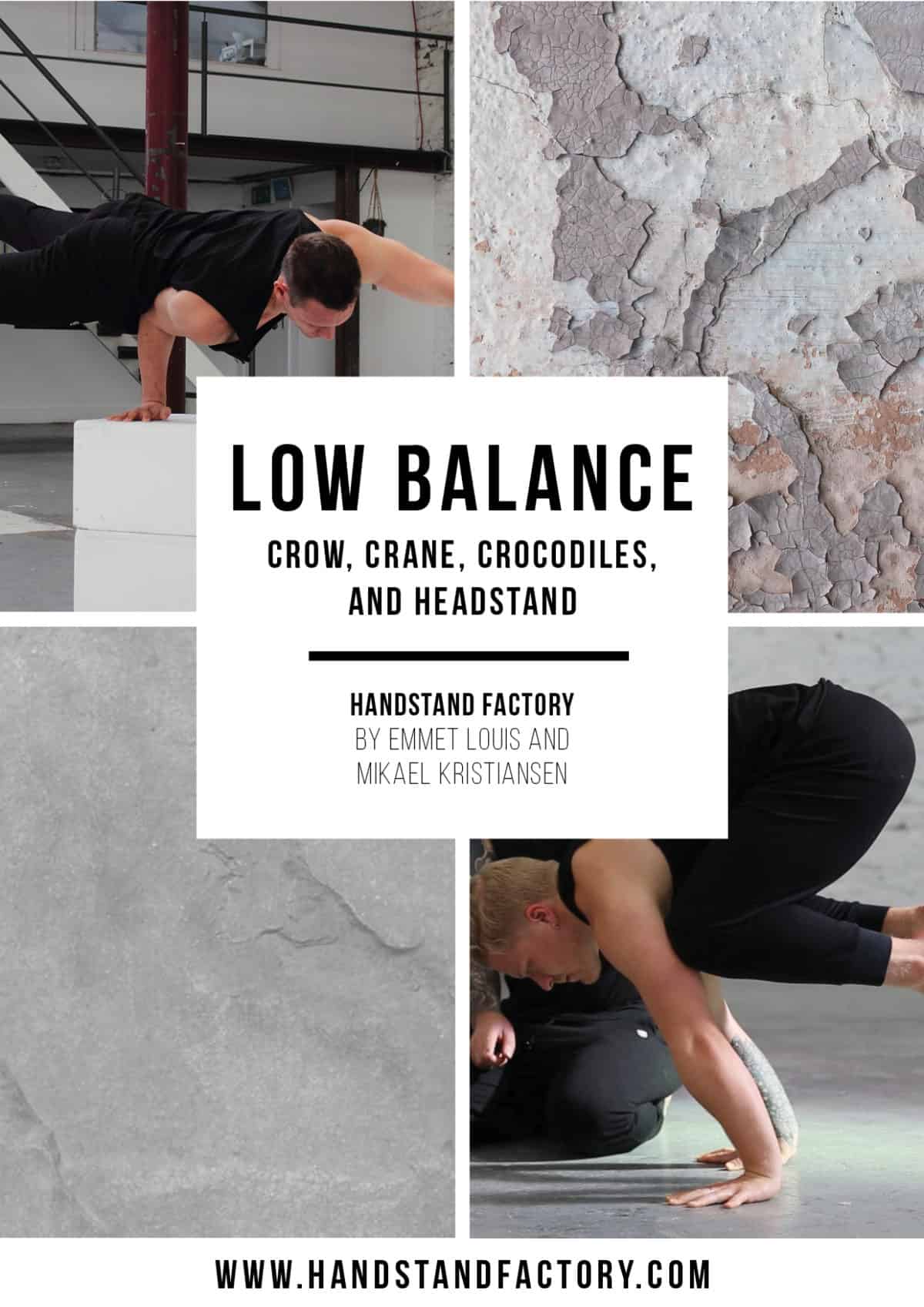 Low Balance | Crow, Crane, Crocodiles, and Headstand - Handstand Factory